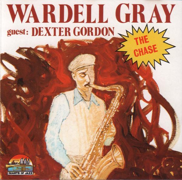 Wardell Gray Dexter Gordon - Chase - Cd – Vinyl Tap
