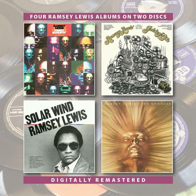 Ramsey Lewis - Funky Serenity / Golden Hits / Solar Winds / Sun Goddes ...