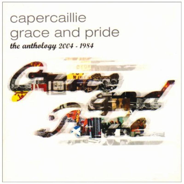 Capercaillie - Grace and Pride (The Anthology 2004-1984) - Double Cd ...