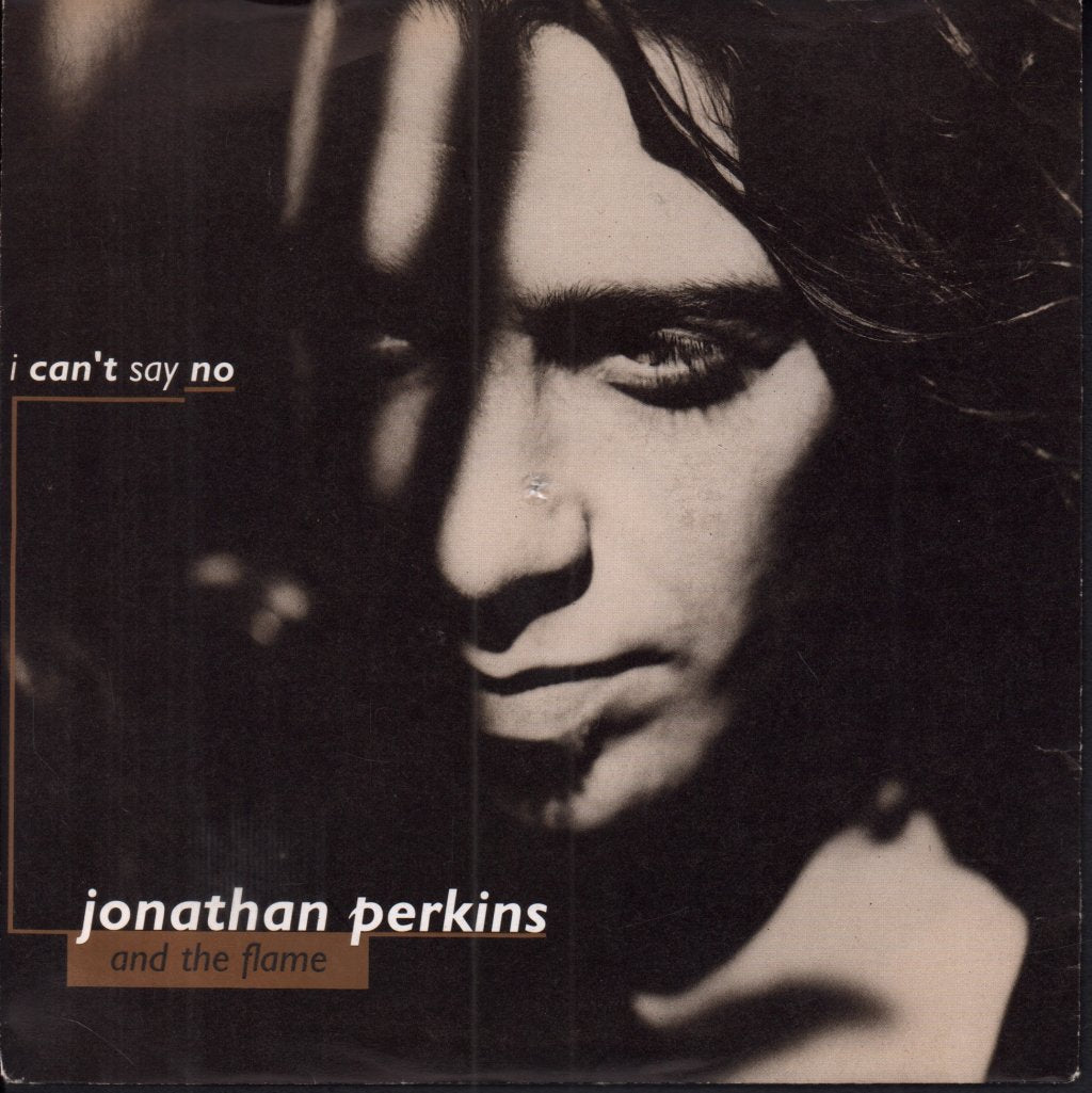 Jonathan Perkins And The Flame - I Can't Say No - 7 Inch – Vinyl Tap