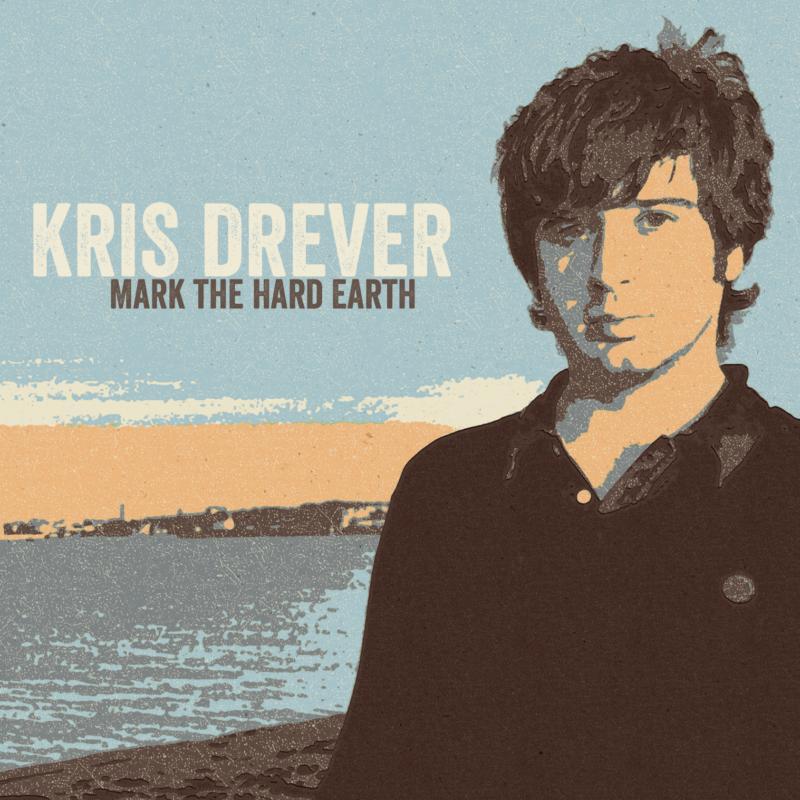 Kris Drever - Mark the Hard Earth - Cd – Vinyl Tap