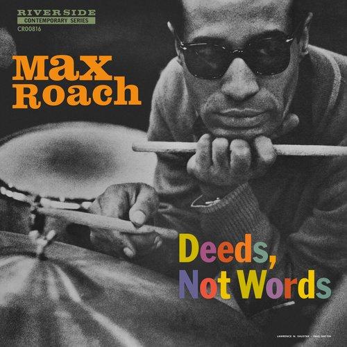 Max Roach - Deeds, Not Words - Lp – Vinyl Tap
