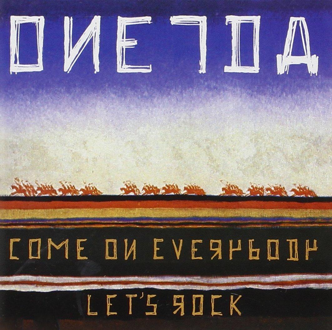 Oneida - Come On Everybody Let's Rock - Cd – Vinyl Tap