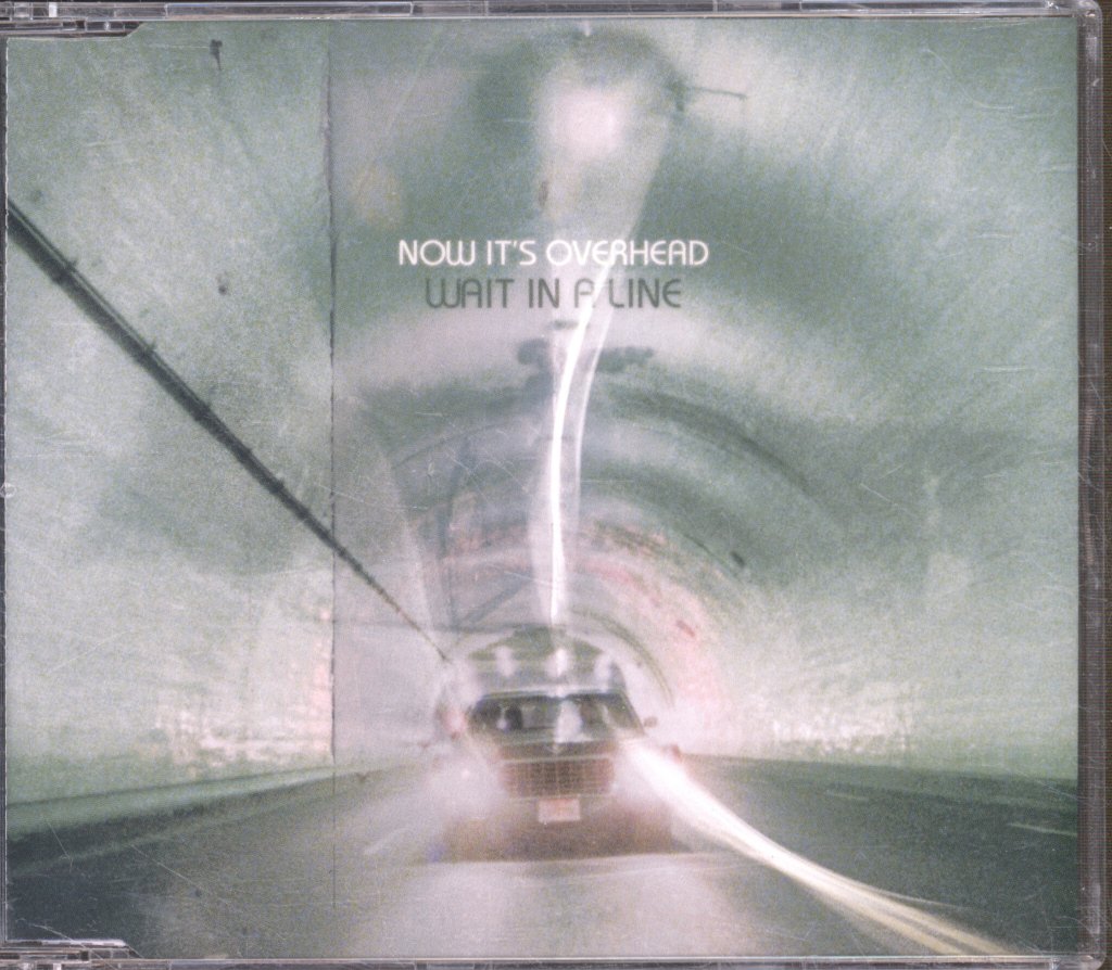 Now It's Overhead - Wait In A Line - Cd – Vinyl Tap