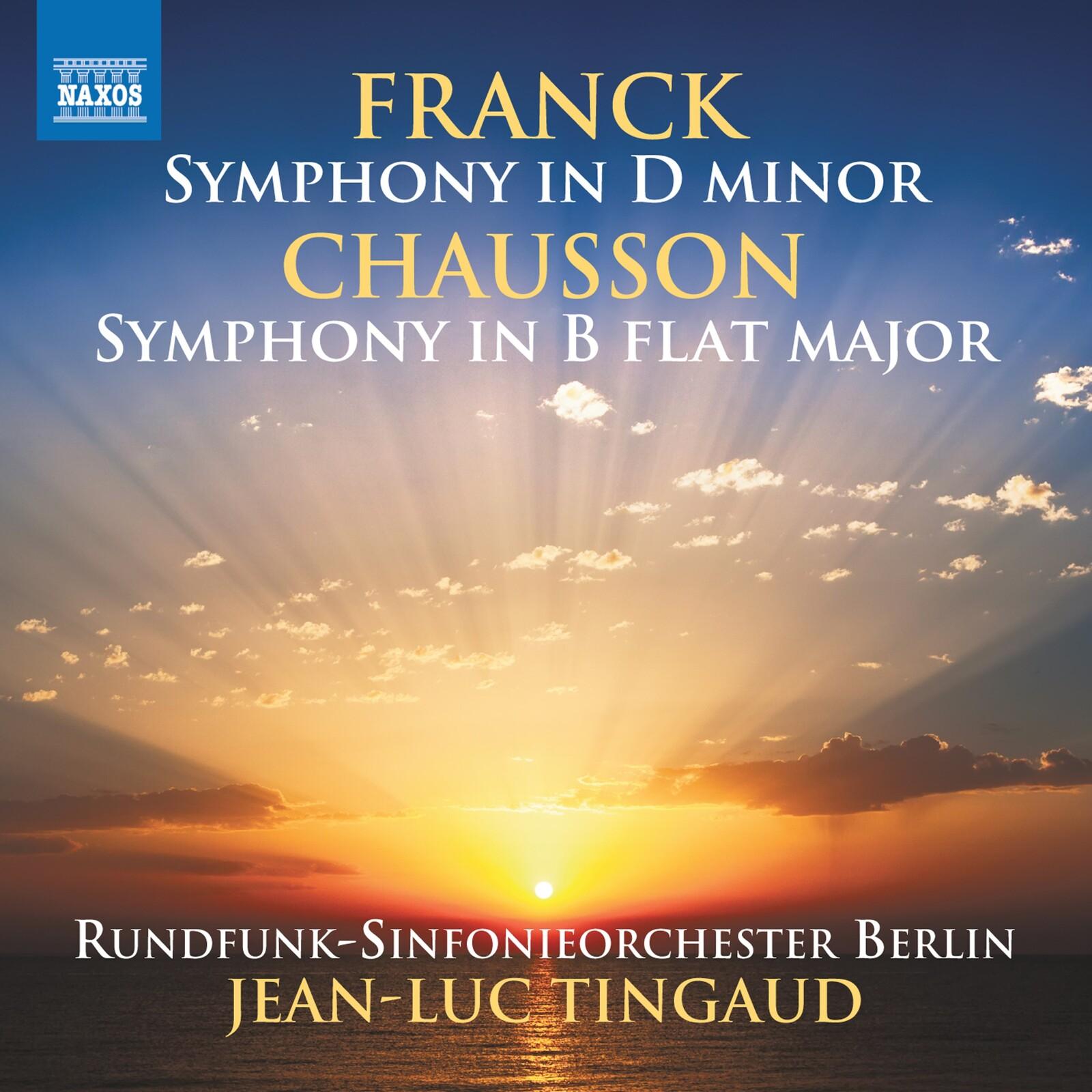 Franck - Franck: Symphony In D Minor, Fwv 48 - Chausson: Symphony In B ...