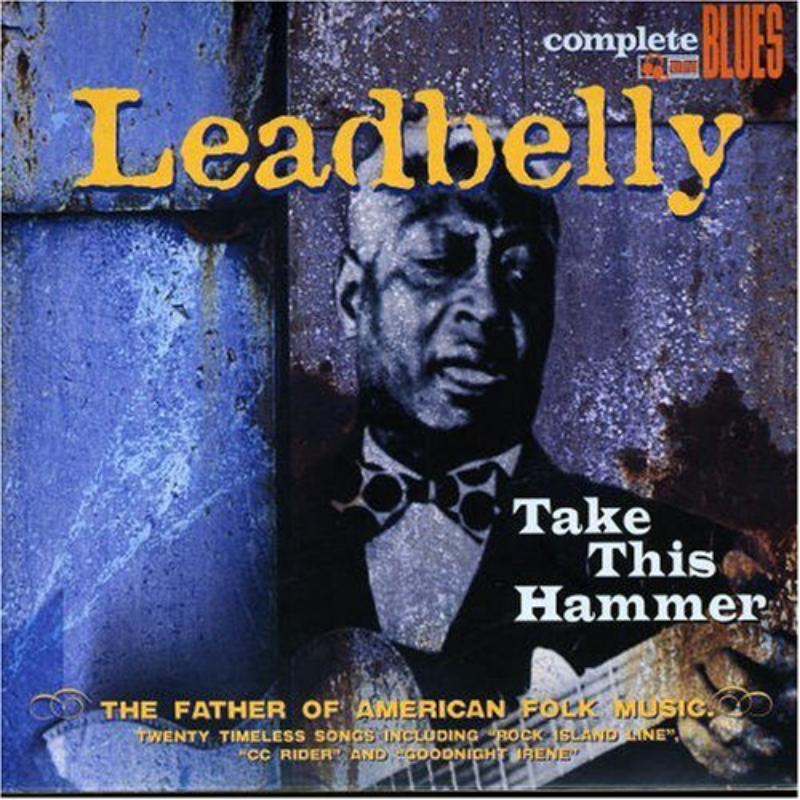 Leadbelly - Take This Hammer - Cd – Vinyl Tap