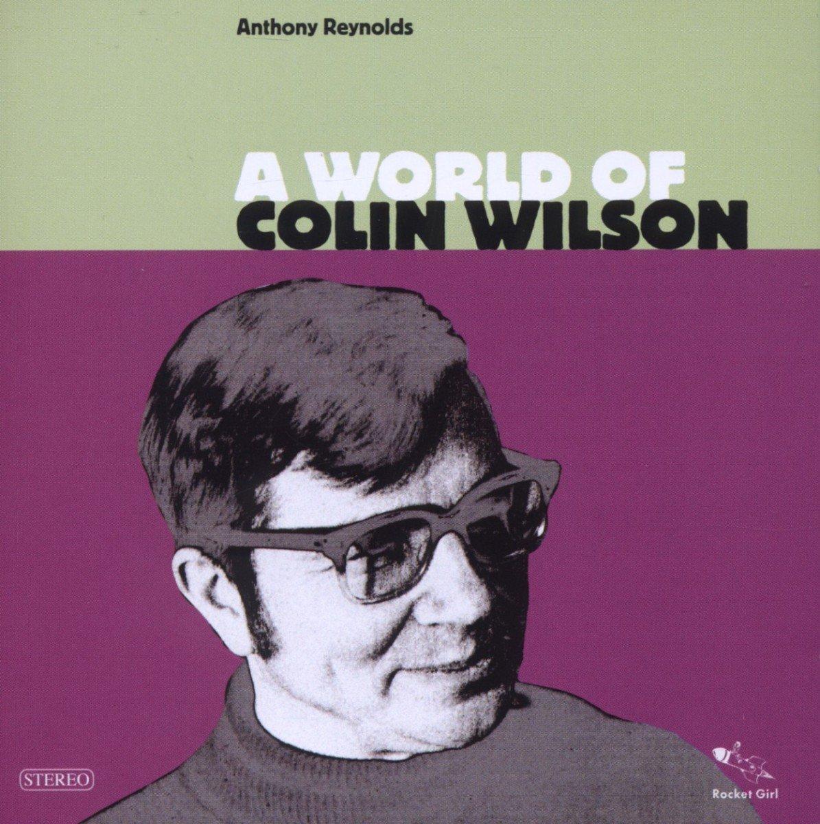 Anthony Reynolds - A World of Colin Wilson - Cd – Vinyl Tap