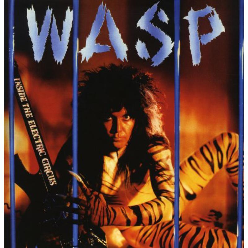 W.A.S.P. - Inside the Electric Circus - Lp – Vinyl Tap