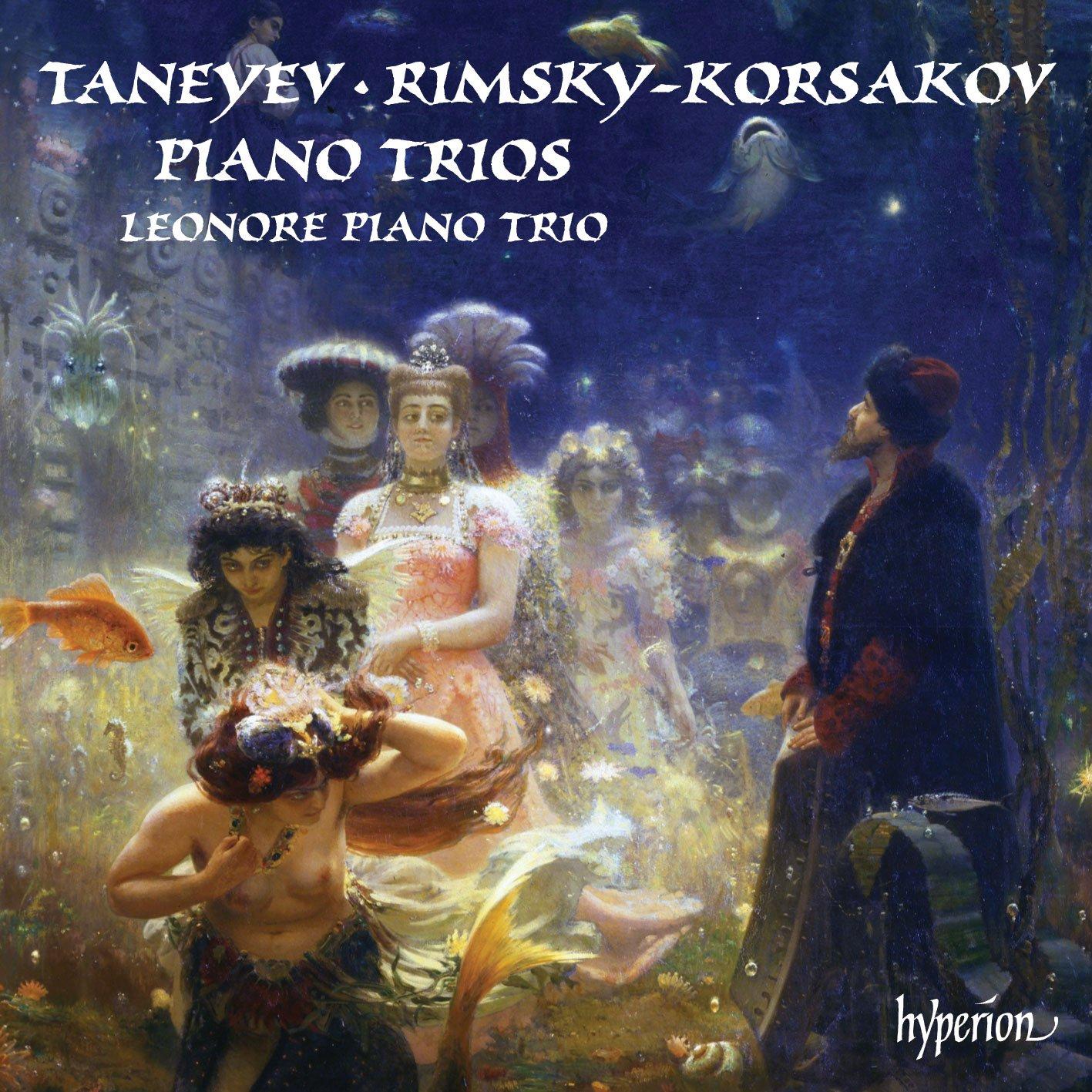 Leonore Piano Trio - Taneyev & Rimsky-Korsakov: Piano Trios - Cd ...