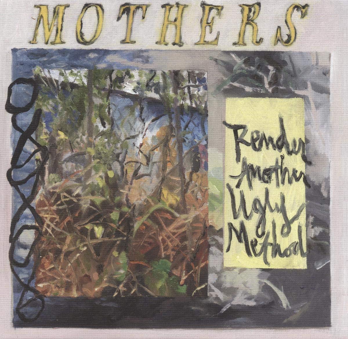 Mothers - Render Another Ugly Method - Cd – Vinyl Tap