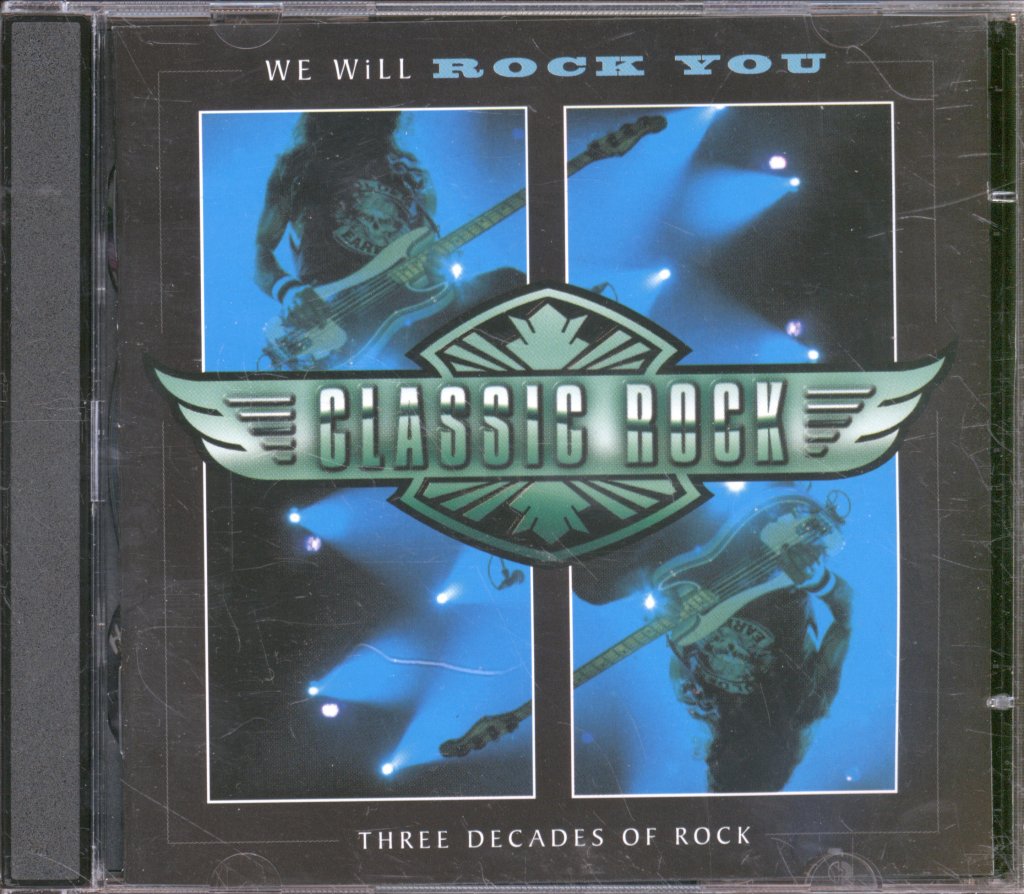 Various Artists - Classic Rock: We Will Rock You (Three Decades Of Roc ...