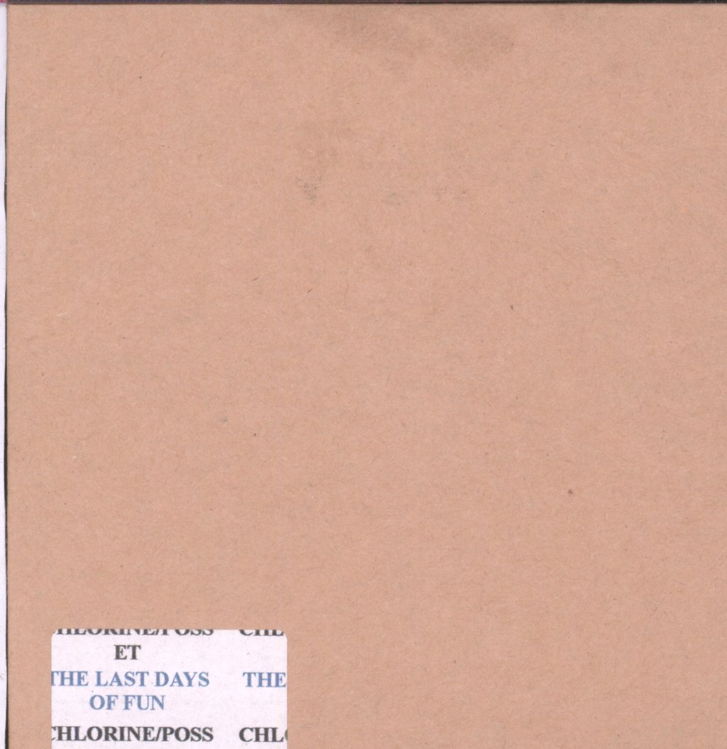 Last Days Of Fun - Chlorine/Poss ET - Cdr – Vinyl Tap