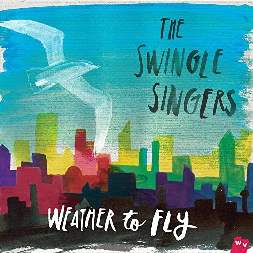 Swingle Singers - Weather To Fly - Cd – Vinyl Tap