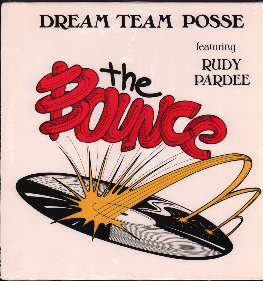 Dream Team Posse Featuring Rudy Pardee - Bounce - 12 Inch – Vinyl Tap