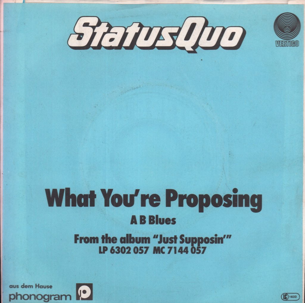 Status Quo - What You're Proposing - 7 Inch – Vinyl Tap