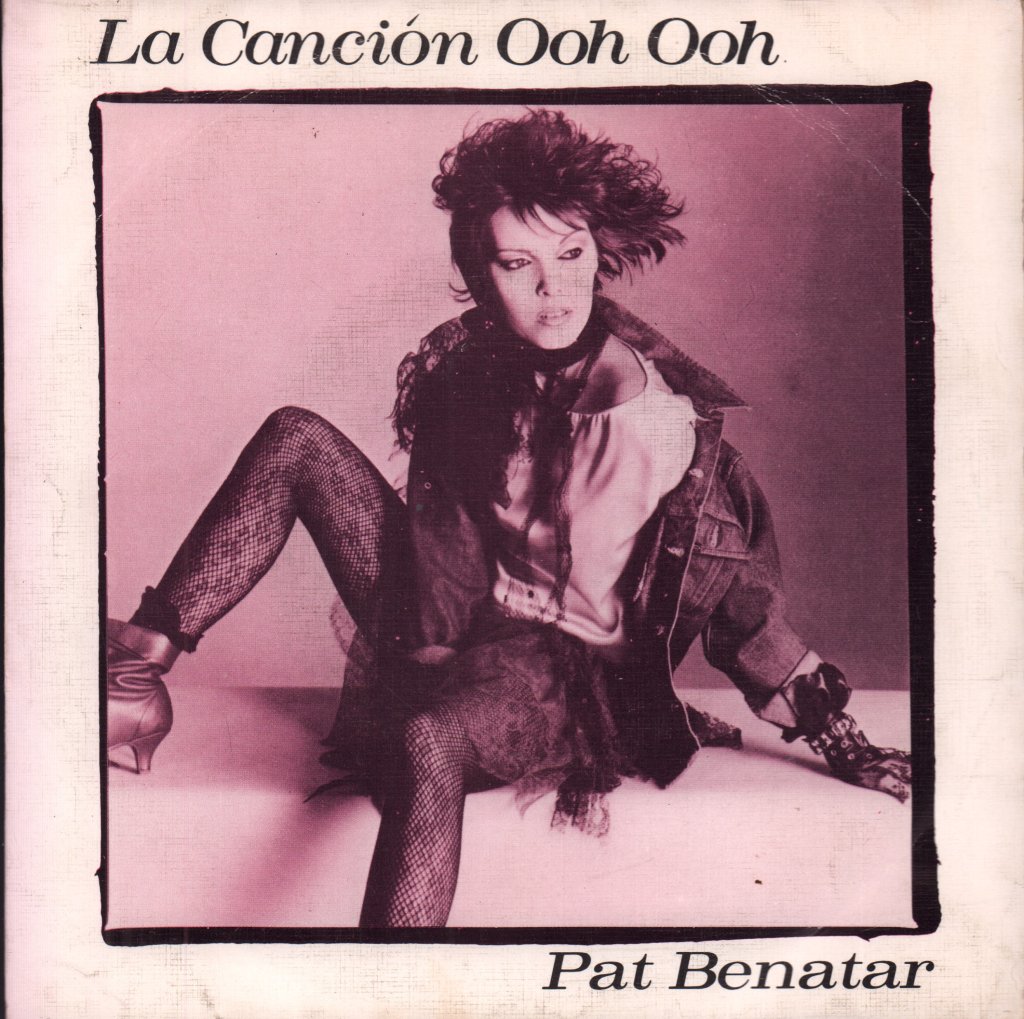 Pat Benatar - La Canción Ooh Ooh - 7 Inch – Vinyl Tap
