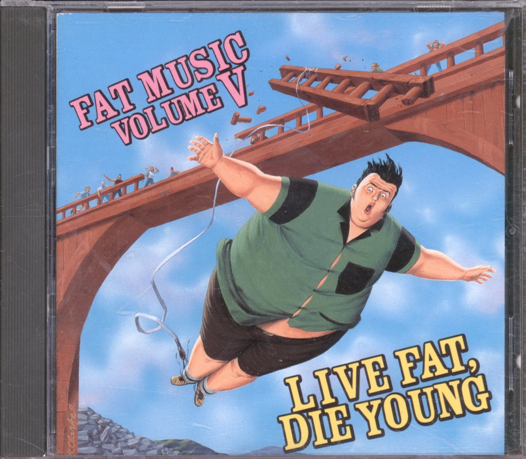 Various Artists - Fat Music Volume V: Live Fat, Die Young - Cd – Vinyl Tap