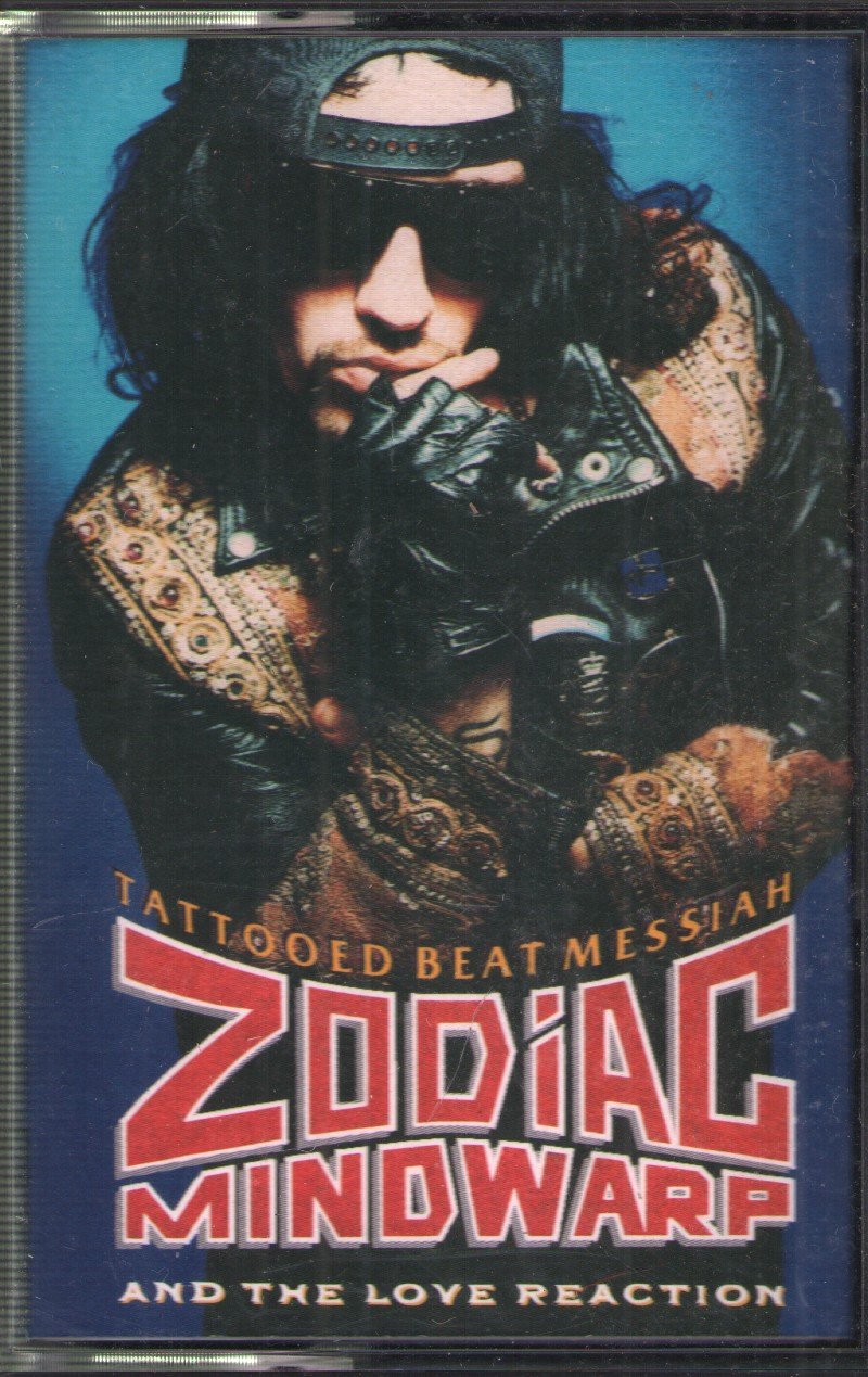 Zodiac Mindwarp And The Love Reaction - Tattooed Beat Messiah - Casset ...