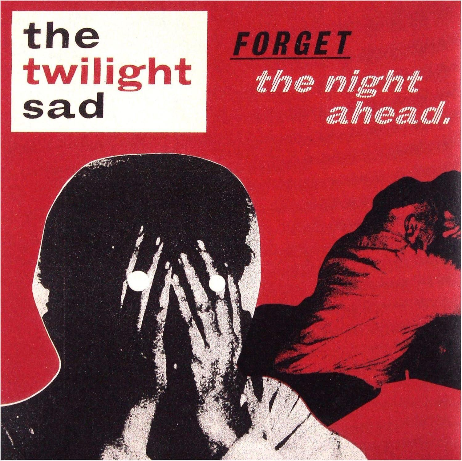 Twilight Sad - Forget the Night Ahead - 15th Anniversary Repress - Dou ...