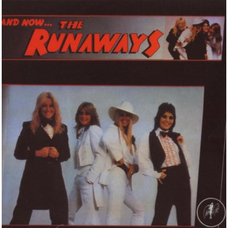 Runaways - And Now... the Runaways - Cd – Vinyl Tap