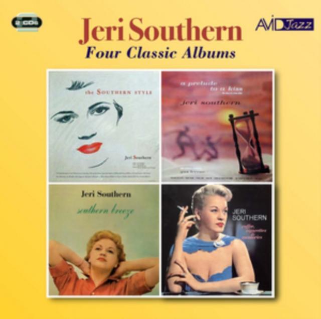 Jeri Southern - Four Classic Albums (The Southern Style / A Prelude To ...