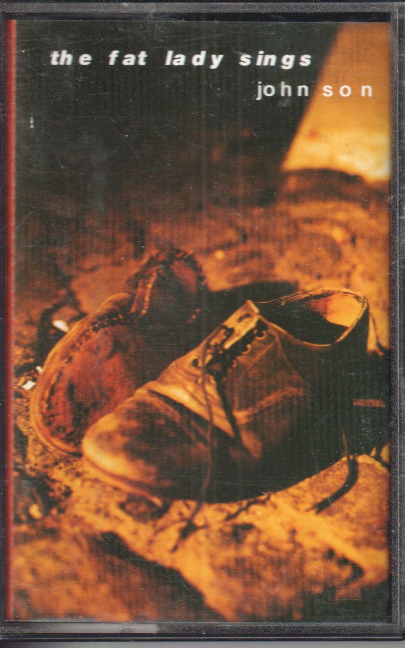 Fat Lady Sings - John Son - Cassette – Vinyl Tap