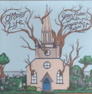 O Messy Life - Green Posies Growin Gangrene Below Em - Cd – Vinyl Tap