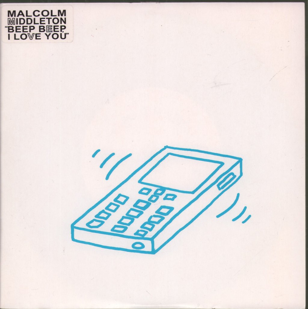 Malcolm Middleton - Beep Beep, I Love You - 7 Inch – Vinyl Tap