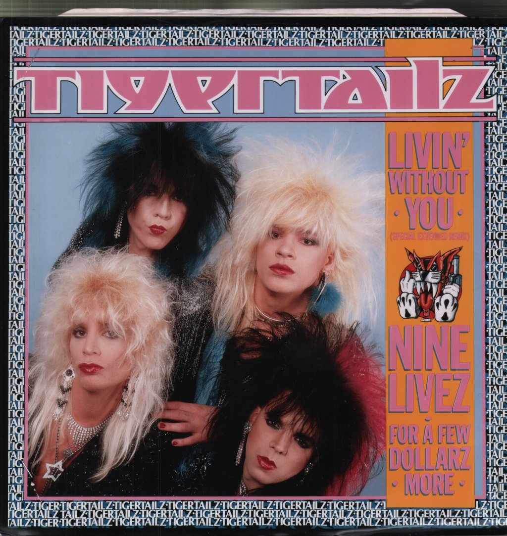 Tigertailz - Livin' Without You - 12 Inch – Vinyl Tap
