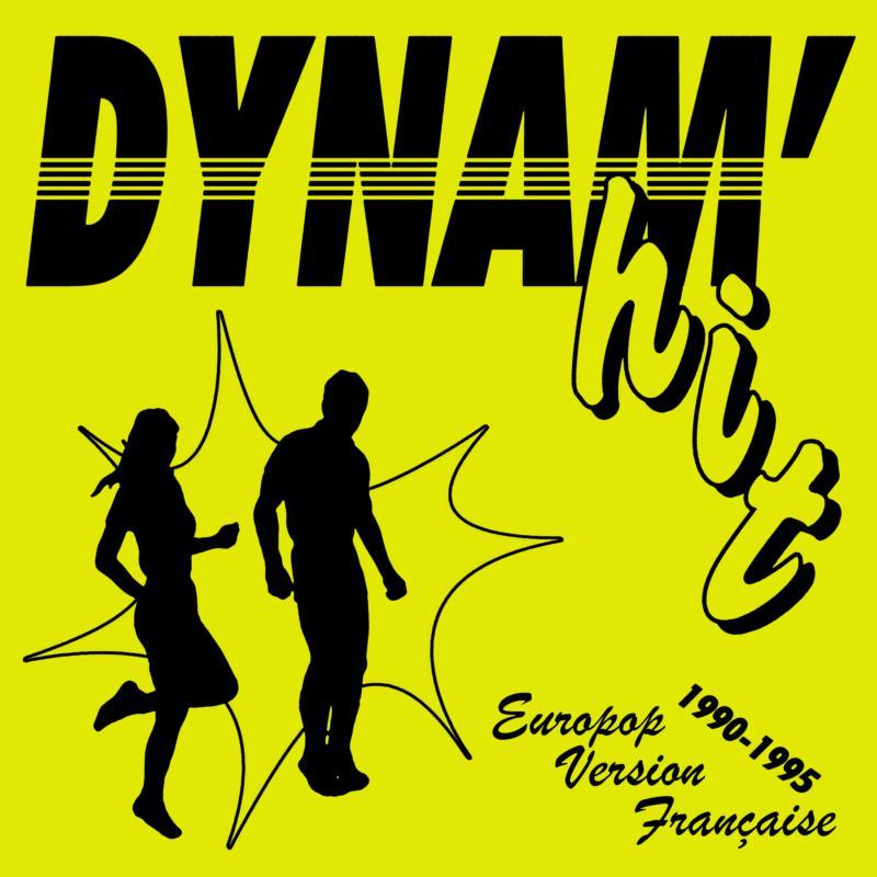 Various Artists - Dynam'hit - Europop Version Francaise 1990-1995 - Cd ...