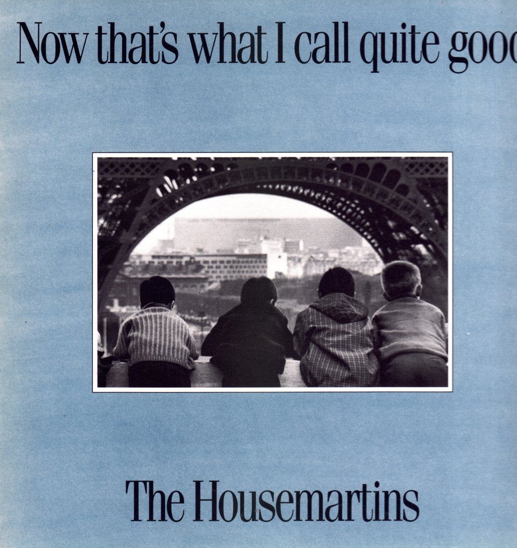 Housemartins - Now That's What I Call Quite Good - Double Lp – Vinyl Tap