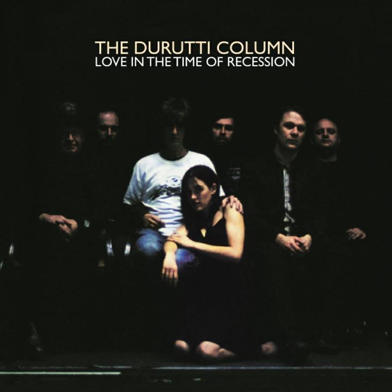 Durutti Column - Love In the Time of Recession - Double Lp – Vinyl Tap