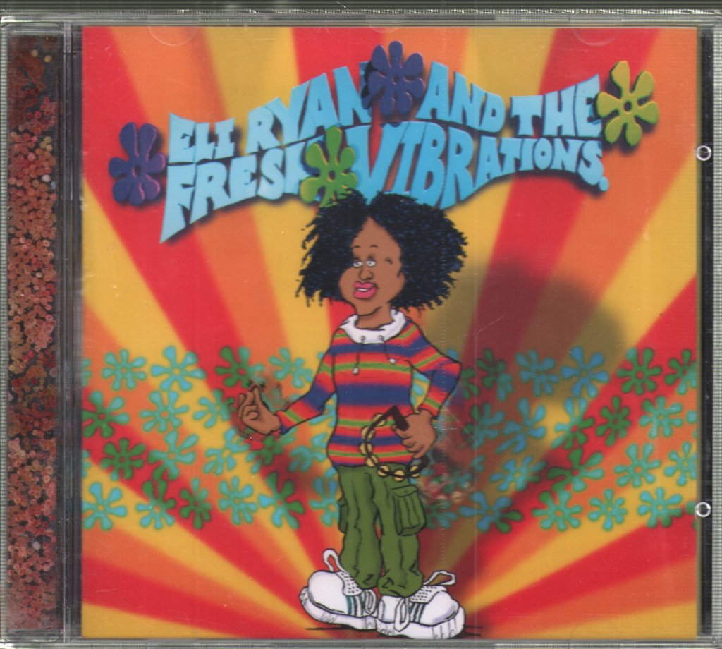 Eli Ryan and the Fresh Vibrations - Eli Ryan and the Fresh Vibrations ...