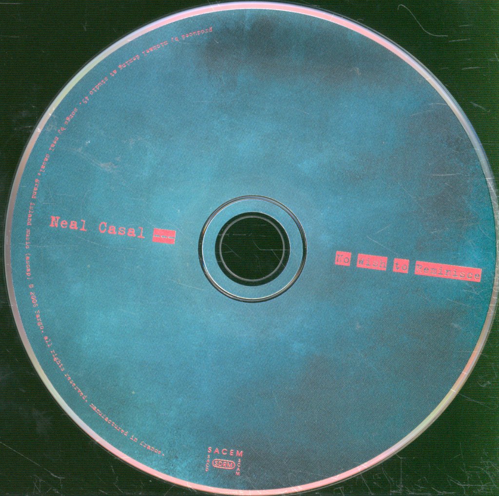Neal Casal - No Wish To Reminisce - Cd – Vinyl Tap