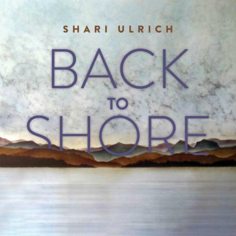 Shari Ulrich - Back To Shore - Cd – Vinyl Tap