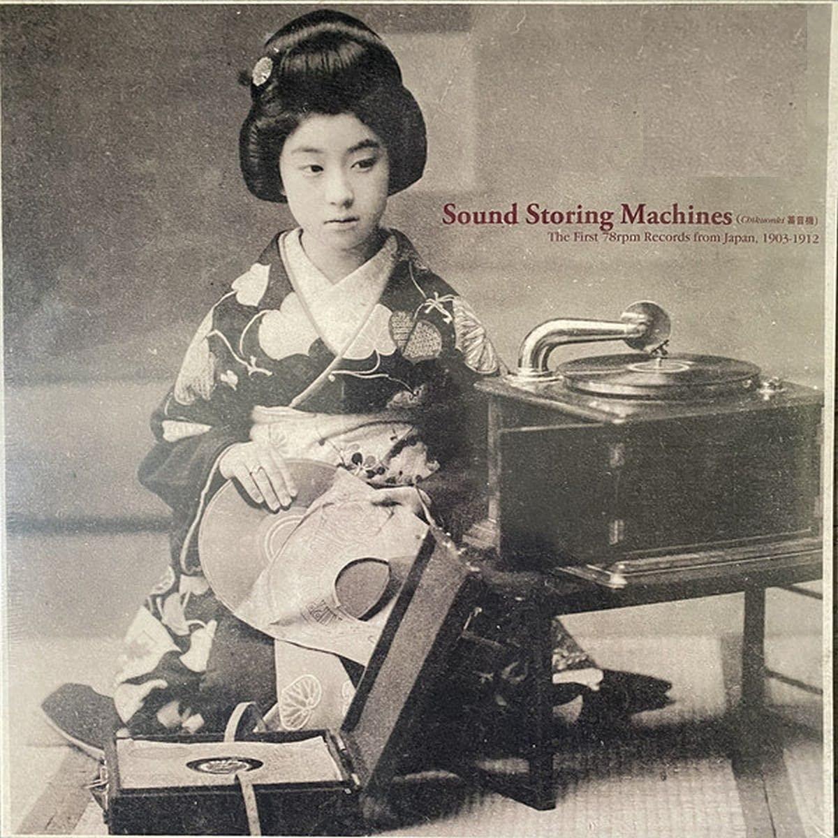 Various Artists - Sound Storing Machines: the First 78rpm Records From ...