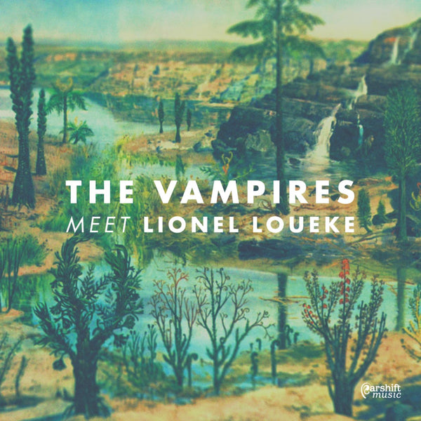 Vampires - Vampires Meet Lionel Loueke - Cd – Vinyl Tap