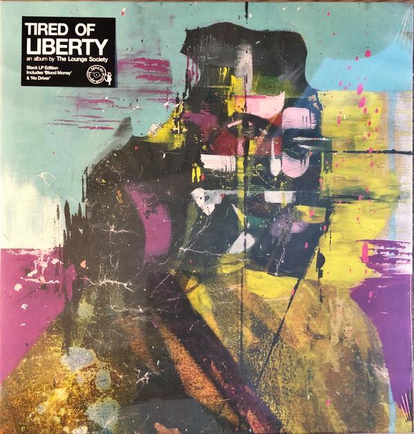Lounge Society - Tired of Liberty - Lp – Vinyl Tap