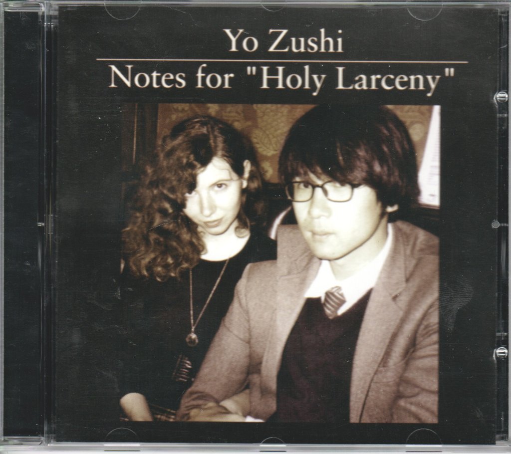 Yo Zushi - Notes For Holy Larceny - Cd – Vinyl Tap