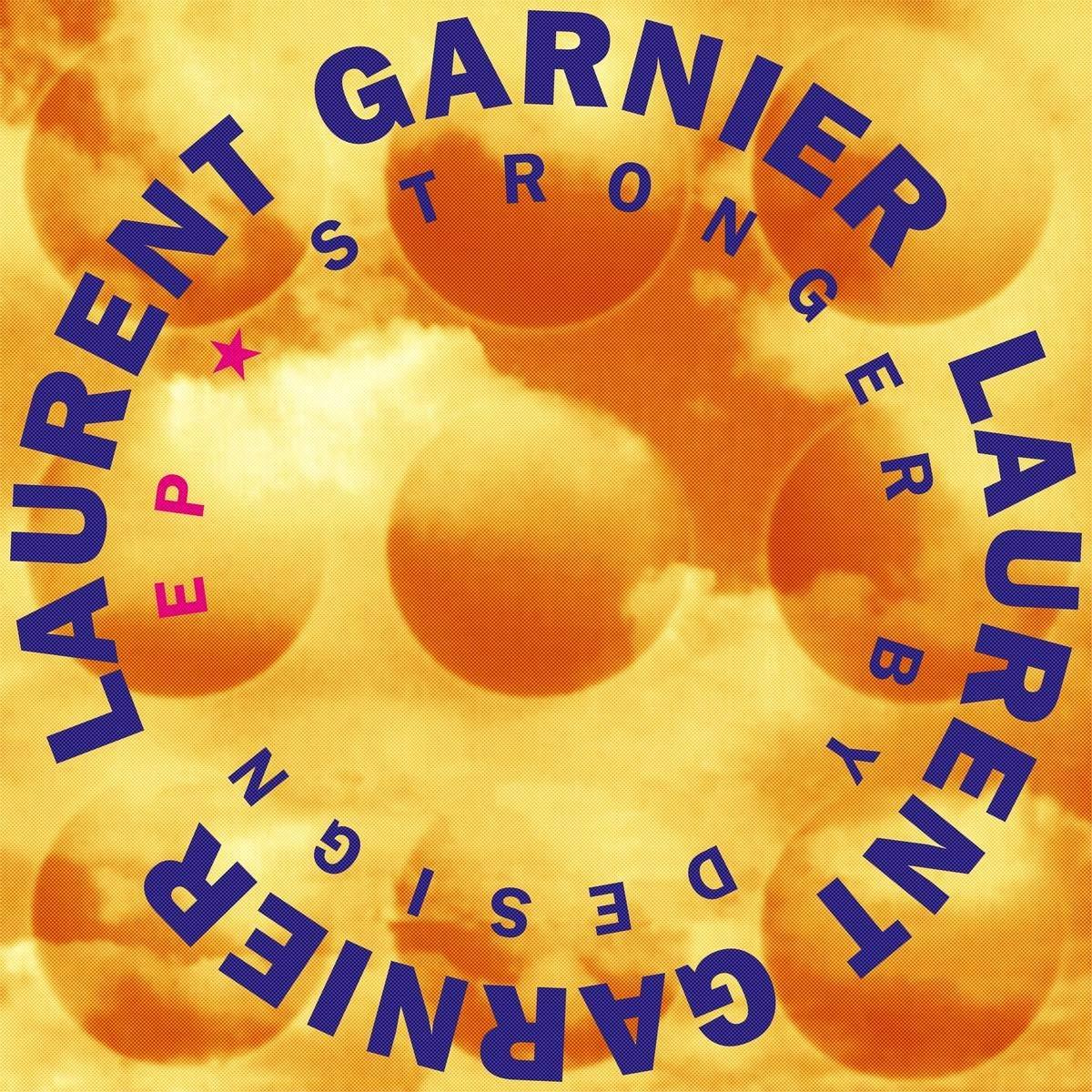 Laurent Garnier - Stronger By Design EP - 12 Inch – Vinyl Tap