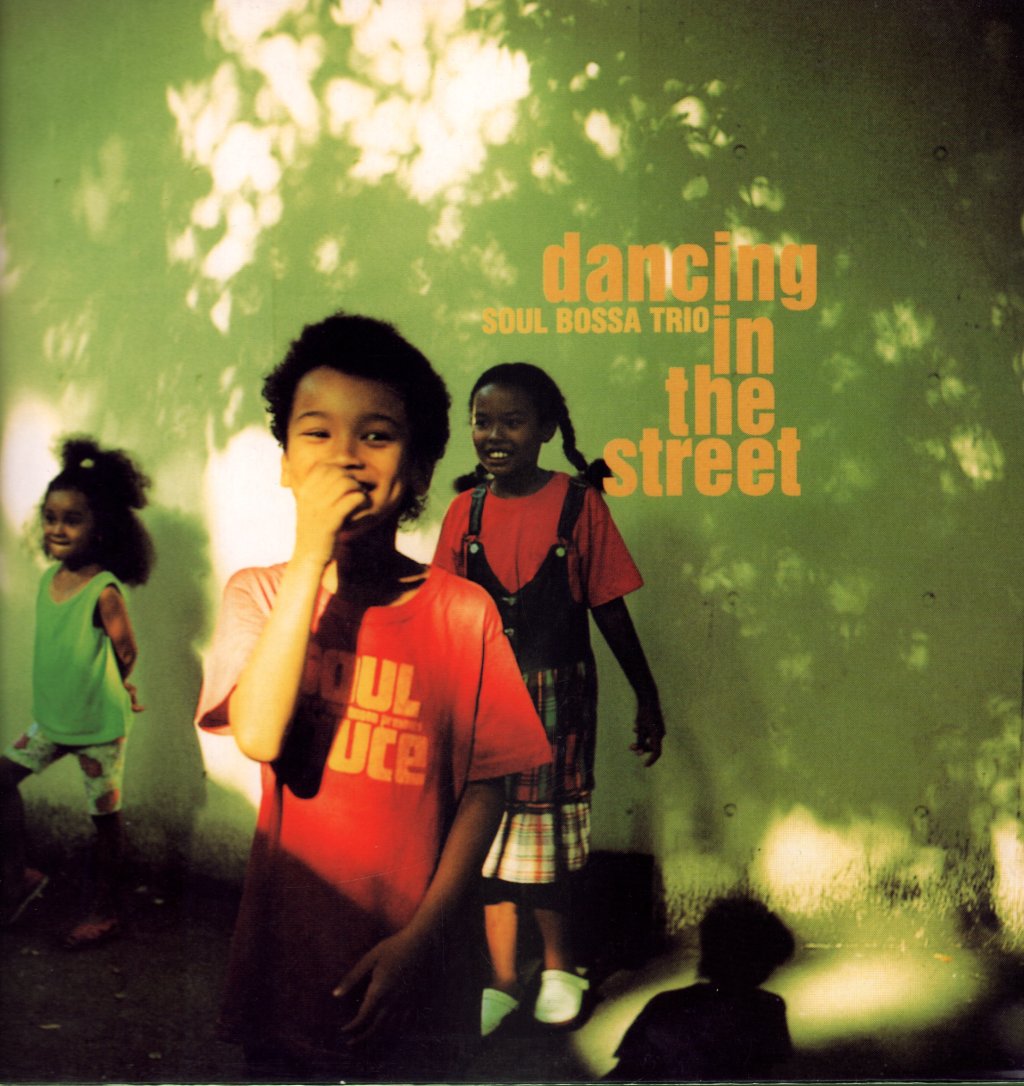 Soul Bossa Trio - Dancing In The Street - Lp – Vinyl Tap
