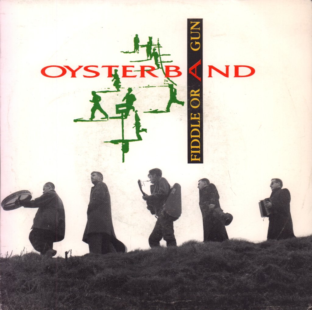 Oyster Band - Fiddle Or A Gun - 7 Inch – Vinyl Tap