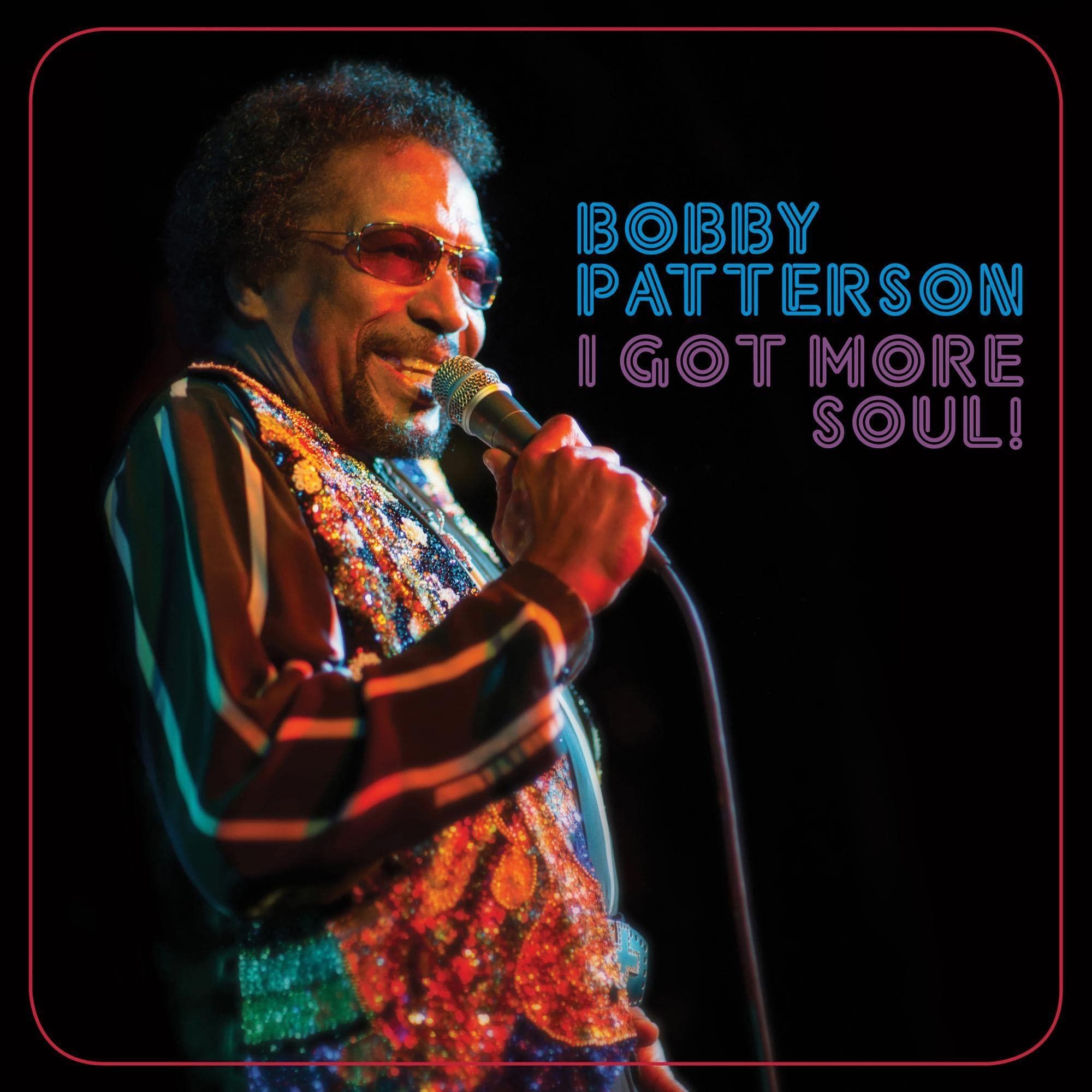 Bobby Patterson - I Got More Soul! - Cd – Vinyl Tap