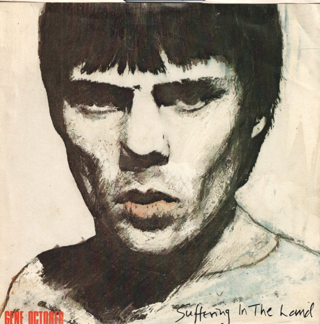 Gene October - Suffering In The Land - 7 Inch – Vinyl Tap