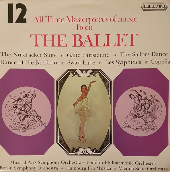 Various Artists - 12 All Time Masterpieces Of Music From The Ballet ...