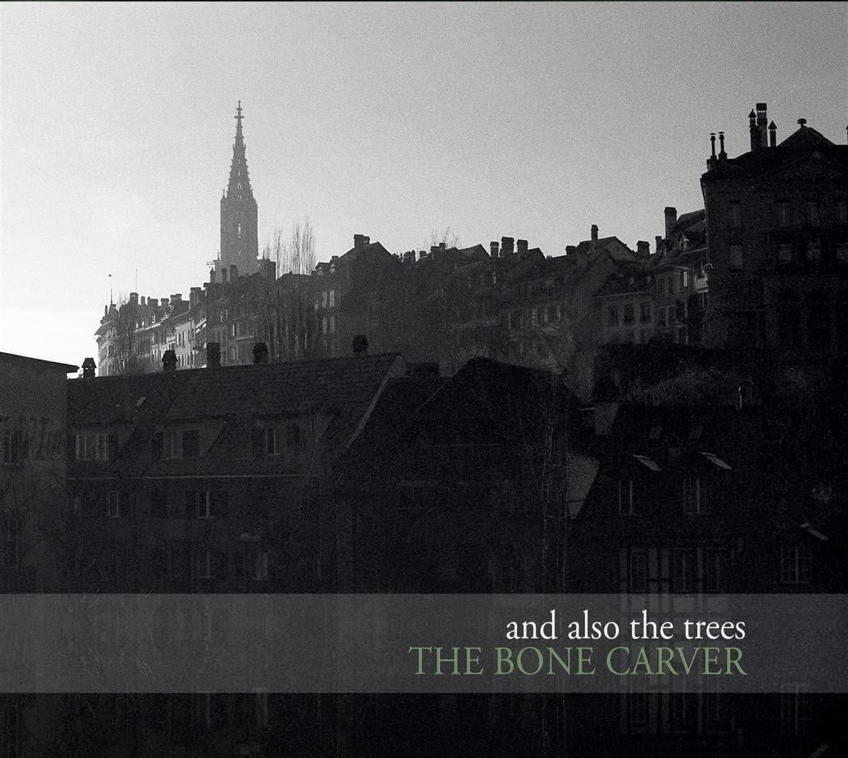 And Also The Trees - Bone Carver - Lp – Vinyl Tap
