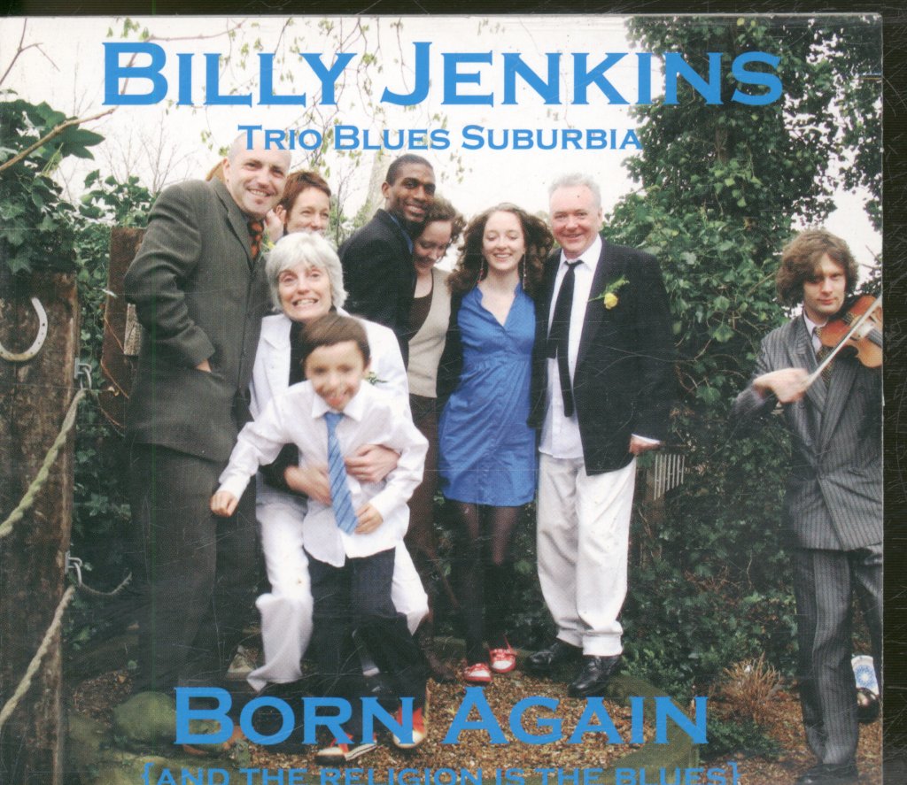 Billy Jenkins Trio Blues Suburbia - Born Again (And The Religion Is Th ...