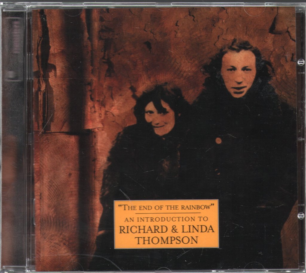Richard & Linda Thompson - "The End Of The Rainbow" - An Introduction ...