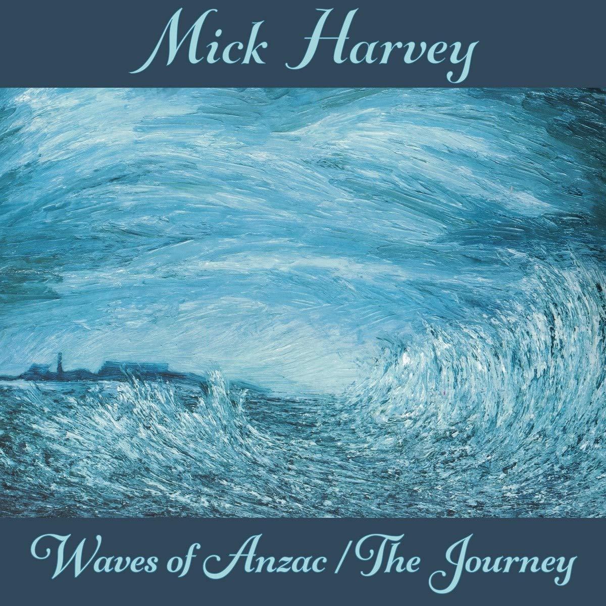 Mick Harvey - Waves of Anzac / the Journey - Lp – Vinyl Tap