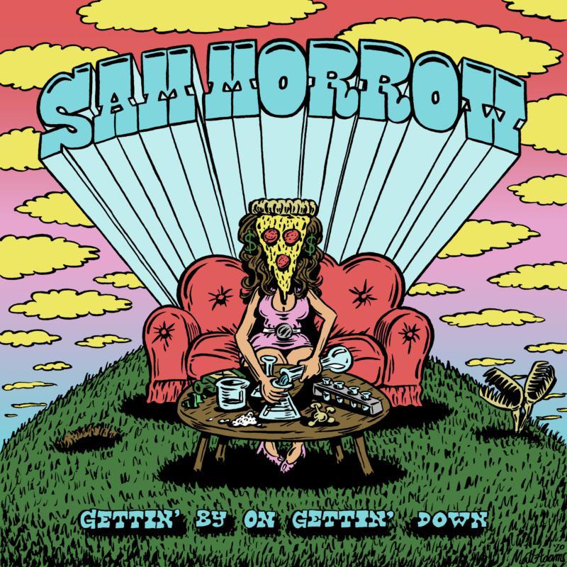 Sam Morrow - Gettin' By On Gettin' Down - Lp – Vinyl Tap